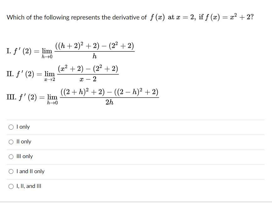 Solved Which of the following represents the derivative of | Chegg.com