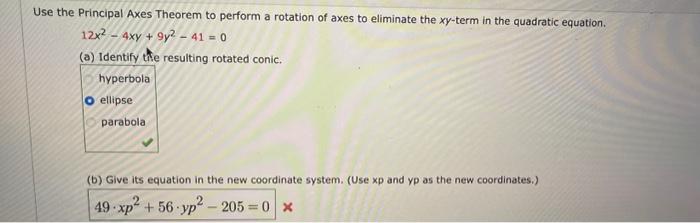 Solved Use the Principal Axes Theorem to perform a rotation | Chegg.com