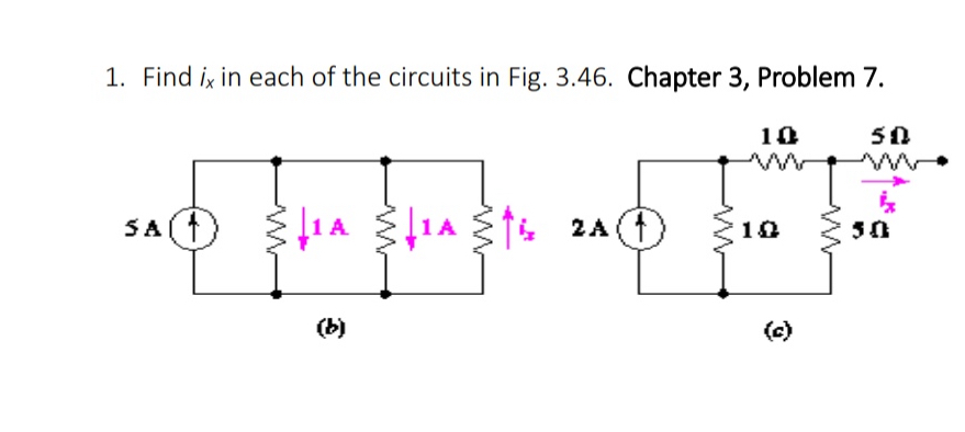 Find ix ﻿in each of the circuits in Fig. 3.46 | Chegg.com