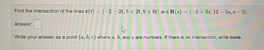 Solved Find the intersection of the lines | Chegg.com
