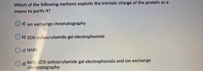 Solved Which Of The Following Methods Exploits The Intrinsic 