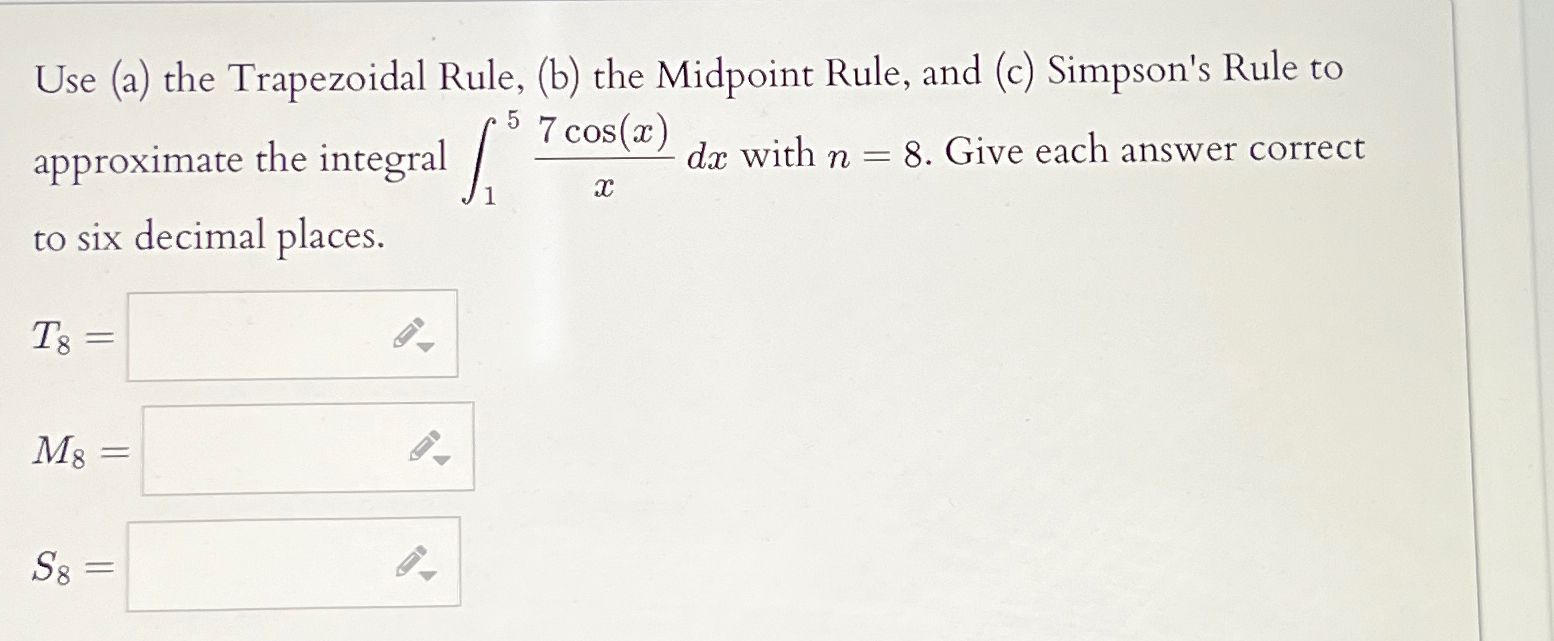 Solved Use (a) ﻿the Trapezoidal Rule, (b) ﻿the Midpoint | Chegg.com