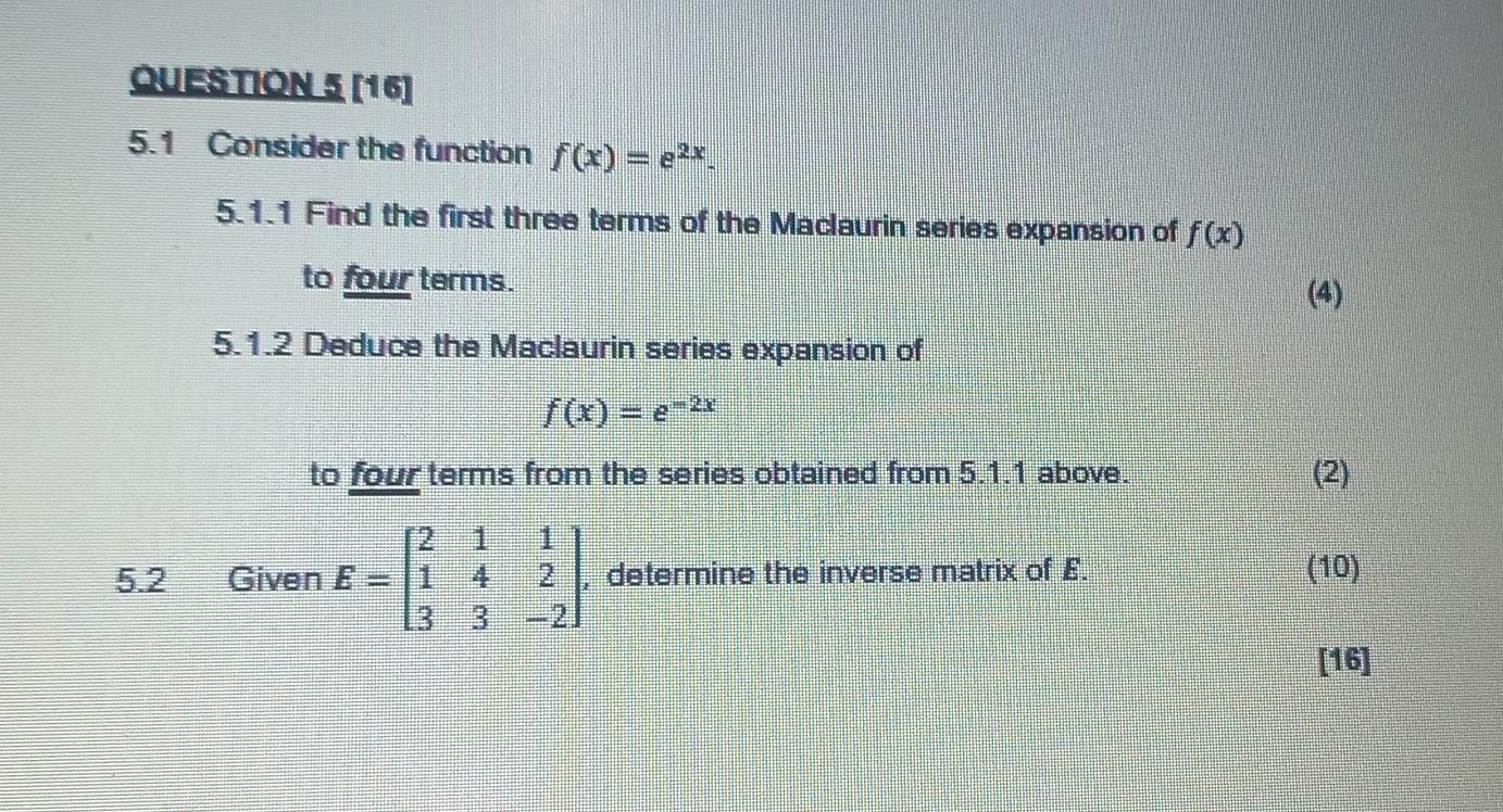Solved 5.1 Consider the function f(x)=e2x. 5.1.1 Find the | Chegg.com