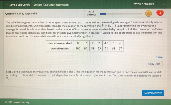 Solved - Save & Exit Certify Lesson: 12.2 Linear Regression | Chegg.com