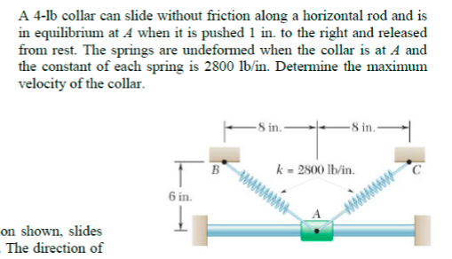 Solved A 4-lb collar can slide without friction along a | Chegg.com