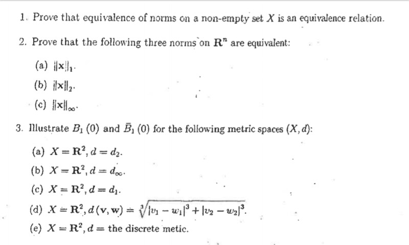 Solved 1. Prove that equivalence of norms on a non-empty set | Chegg.com