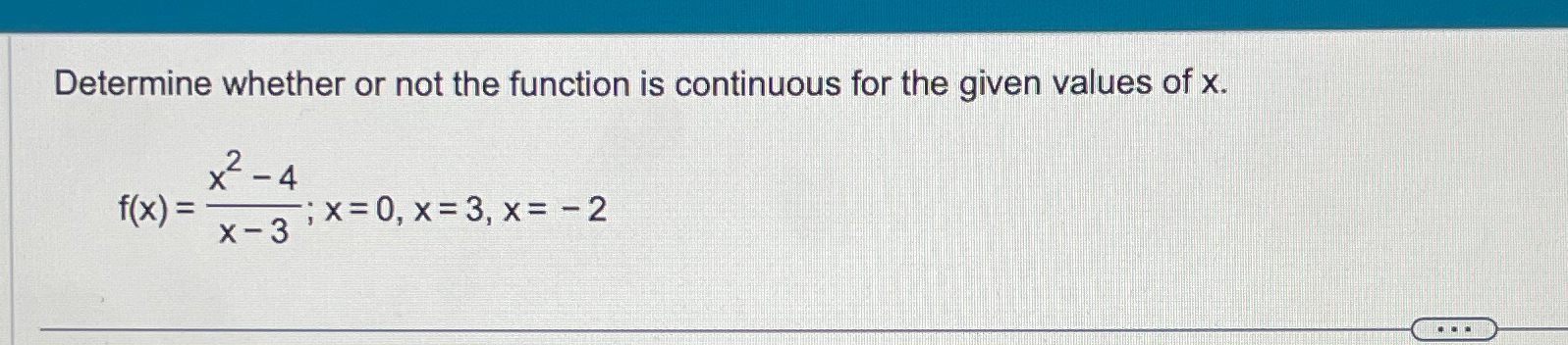 Solved Determine whether or not the function is continuous | Chegg.com
