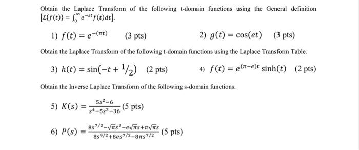 Solved Obtain the Laplace Transform of the following | Chegg.com