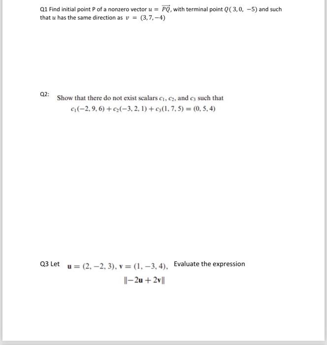 Solved Q1 Find initial point P of a nonzero vector u=PQ, | Chegg.com