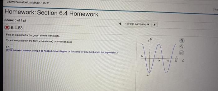 Solved 21/W1 Precalculus (MATH-175-71) Homework: Section 6.4 | Chegg.com