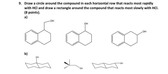 Solved 9. Draw a circle around the compound in each | Chegg.com