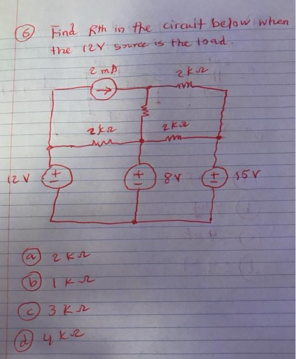 Solved 6 Find Rth in the circuit below when the 12v source | Chegg.com