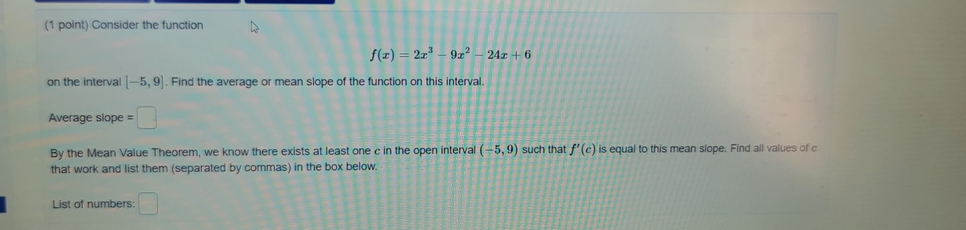 Solved (1 ﻿point) ﻿Consider the functionf(x)=2x3-9x2-24x+6on | Chegg.com