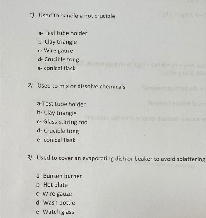 Solved 1) Used to handle a hot crucible a-Test tube holder | Chegg.com