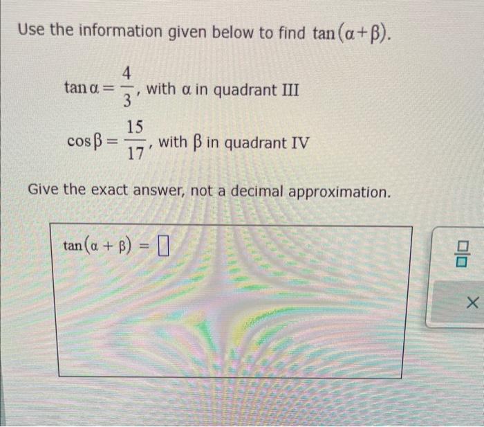 Solved Use the information given below to find tan(α+β). | Chegg.com