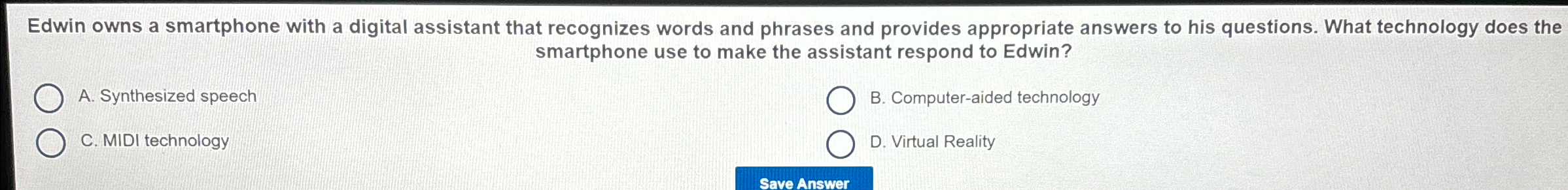 Solved Edwin owns a smartphone with a digital assistant that | Chegg.com