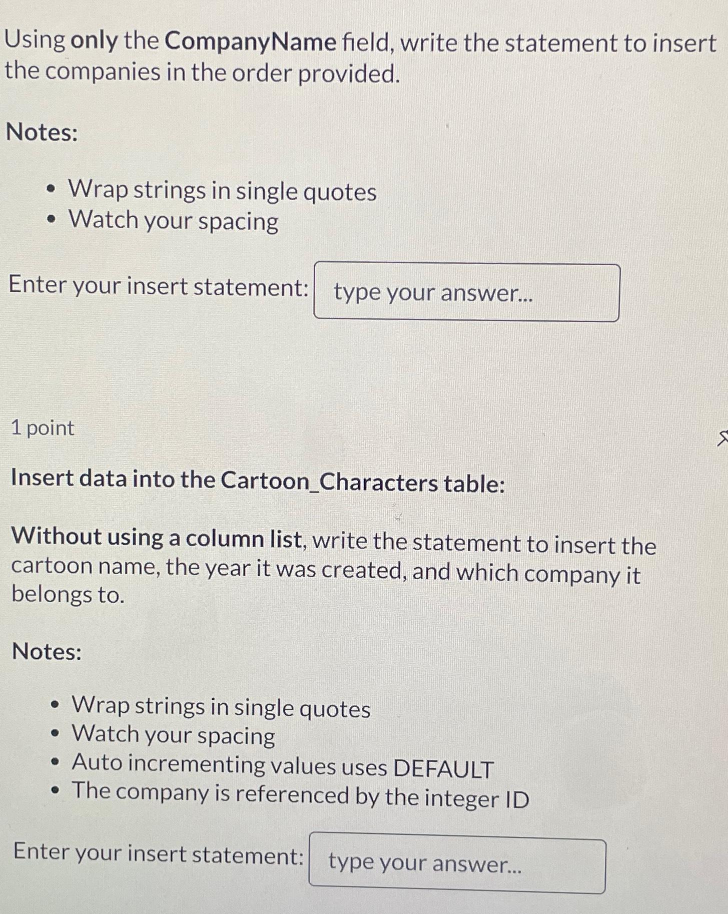Solved Using only the CompanyName field, write the statement | Chegg.com