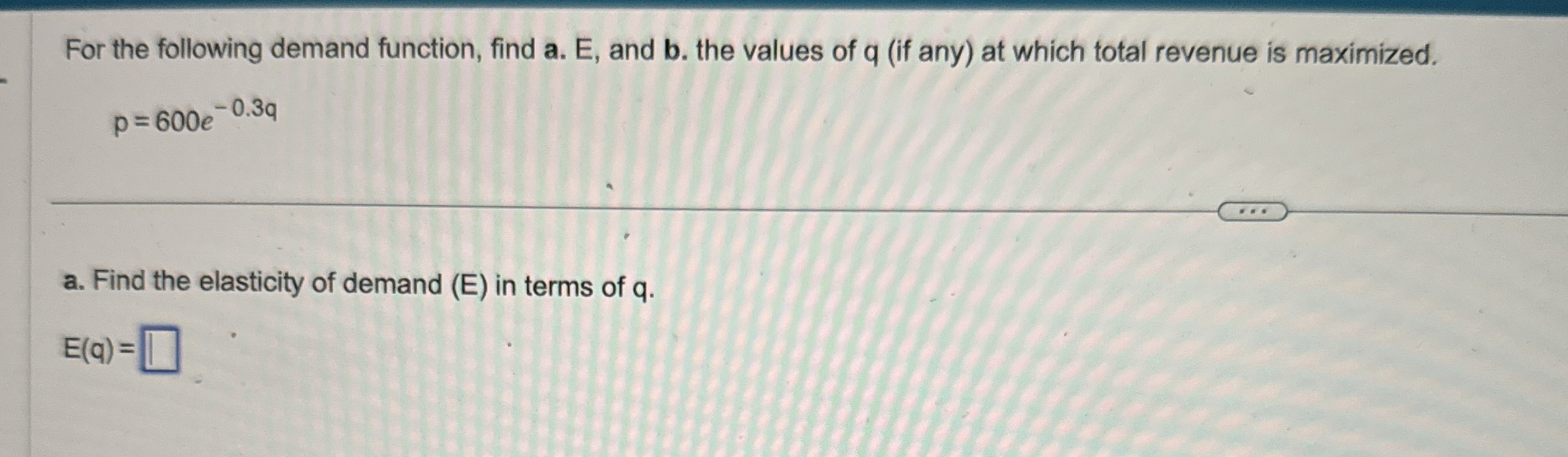 Solved For the following demand function, find a. E, ﻿and b. | Chegg.com