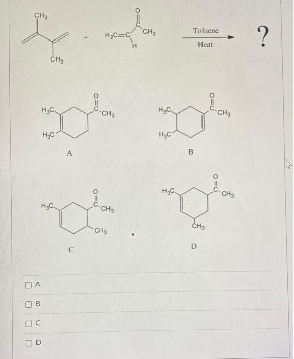 Solved CH3 O=0 CH3 H2C=C H Toluene Heat ? CH3 4 웃 20 H2C CH3 | Chegg.com