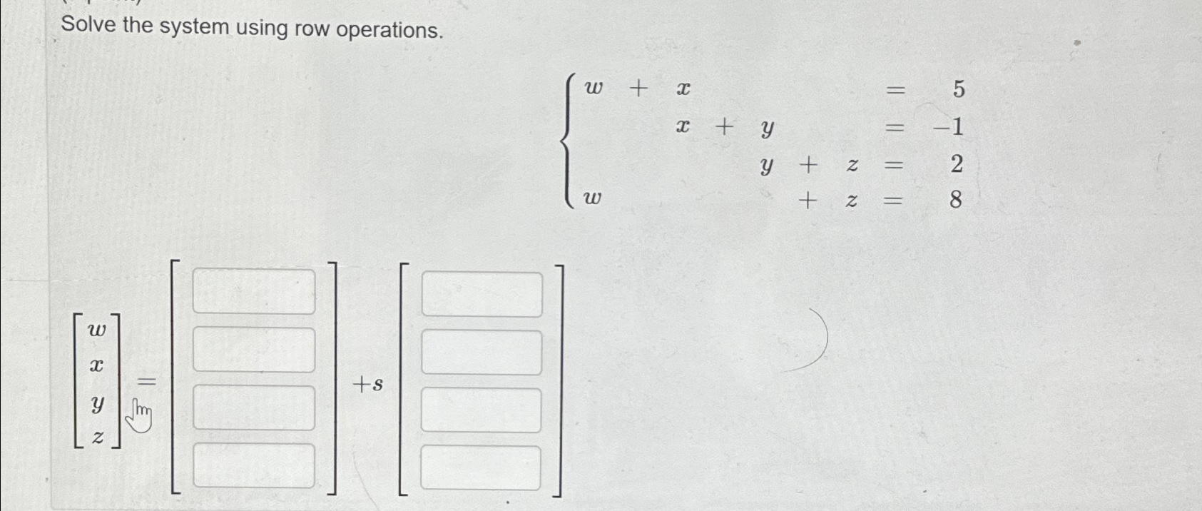 Solved Solve the system using row | Chegg.com