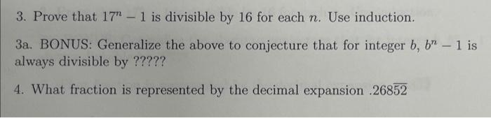 Solved 3. Prove that 17n−1 is divisible by 16 for each n. | Chegg.com