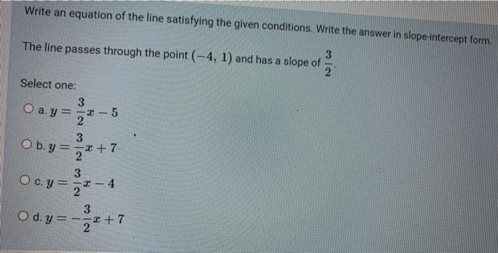 Solved Write an equation of the line satisfying the given | Chegg.com