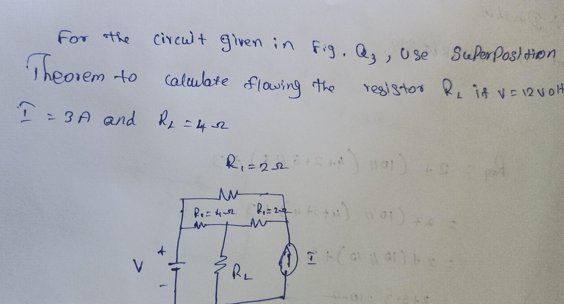Solved For the circult given in fig. Q3, use Superposittion | Chegg.com