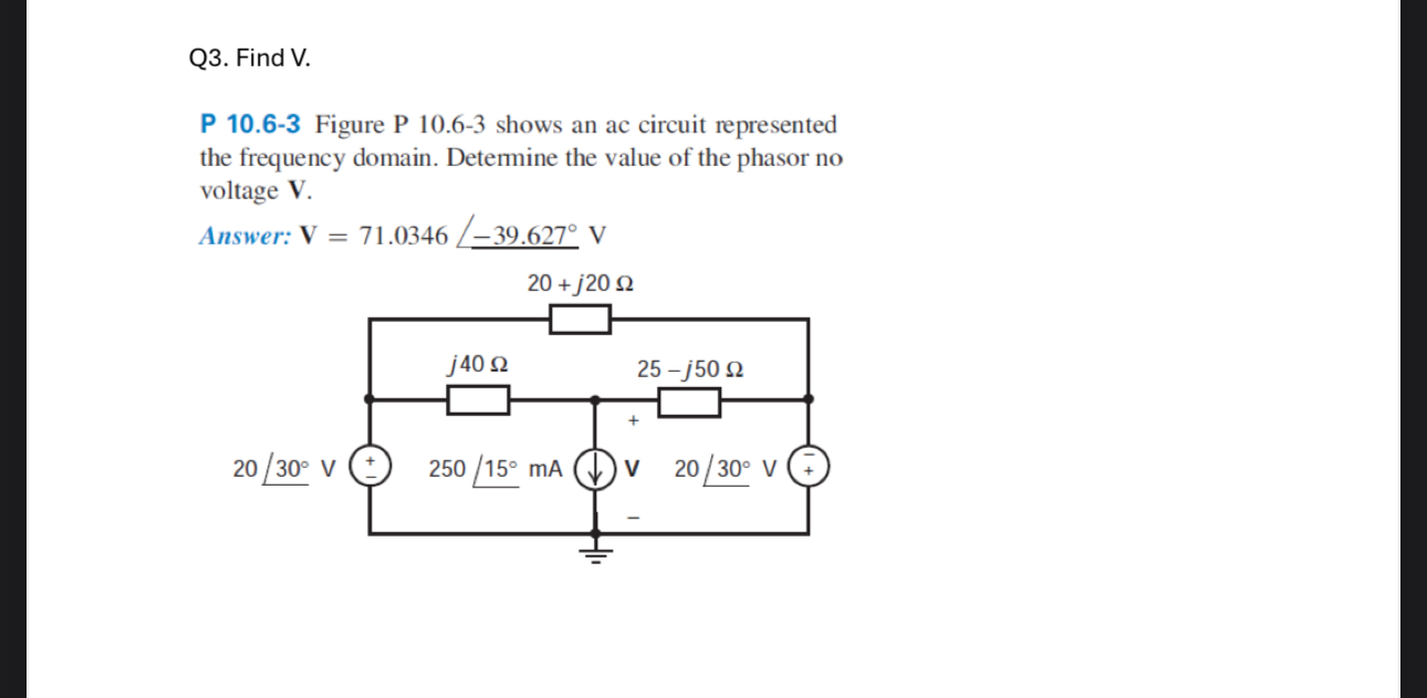 Solved Q3. ﻿Find V.P 10.6-3 ﻿Figure P 10.6-3 ﻿shows an ac | Chegg.com