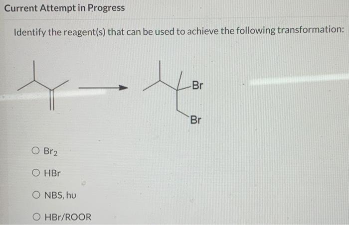 Solved Current Attempt in Progress Identify the reagent(s) | Chegg.com