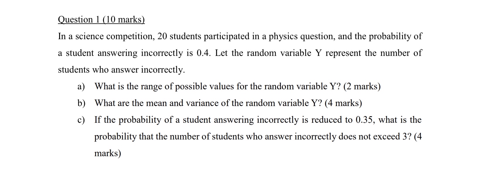 Solved Question 1 (10 marks)In a science competition, 20 | Chegg.com Solved Question 1 (10 marks)In a science competition, 20 | Chegg.com