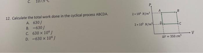 Solved 12. Calculate the total work done in the cyclical | Chegg.com