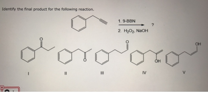 Solved Identify the final product for the following | Chegg.com