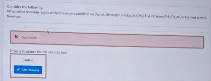 Solved Consider the following: When ethyl bromide reacts | Chegg.com