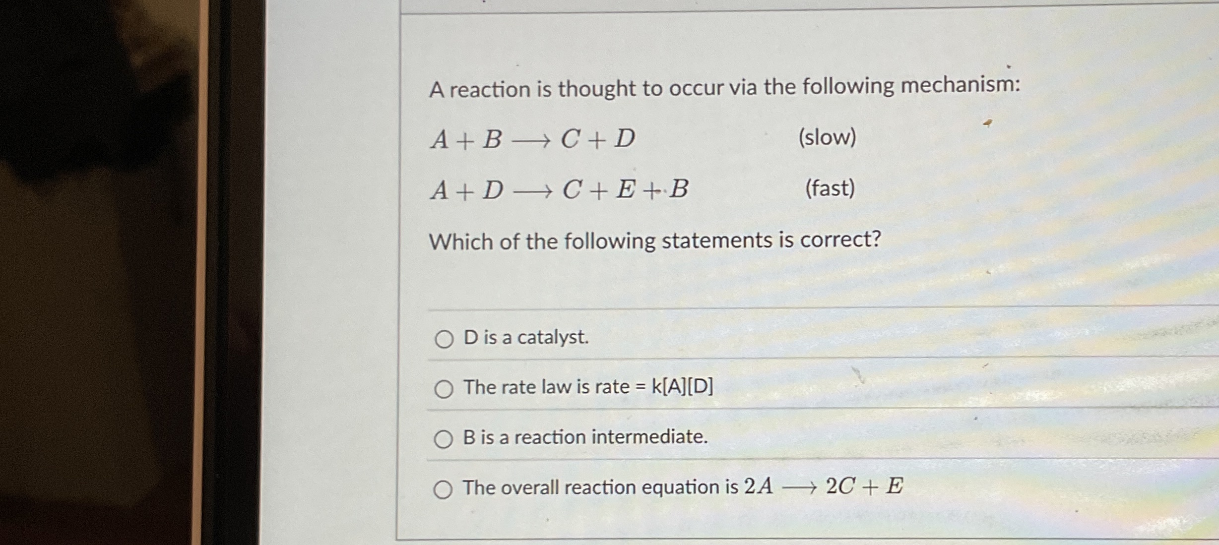 Solved A reaction is thought to occur via the following | Chegg.com