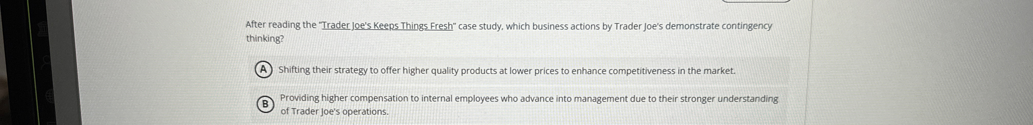 Solved After reading the "Trader Joe's Keeps Things Fresh" | Chegg.com