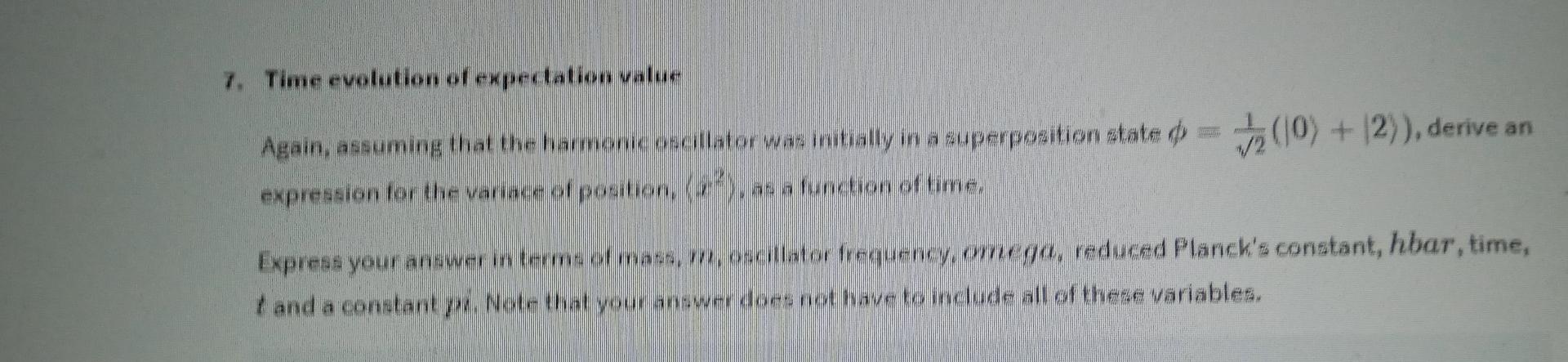 Solved 4. Time evolution of expectation value Use the | Chegg.com