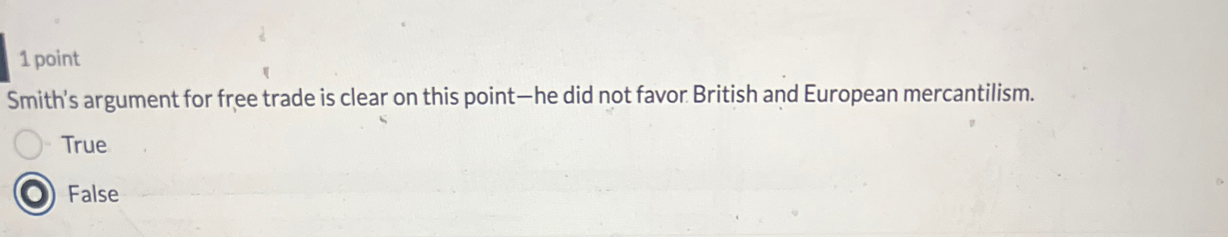 Solved 1 ﻿pointSmith's argument for free trade is clear on | Chegg.com