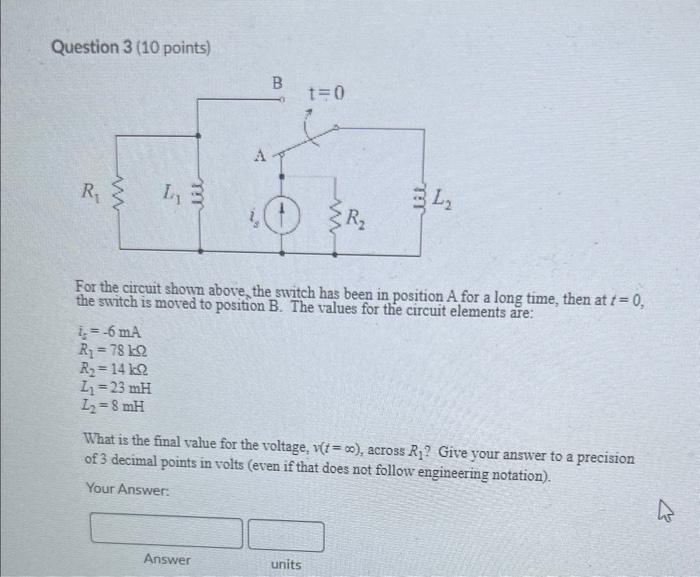Solved Question 3 (10 points) For the circuit shown above, | Chegg.com
