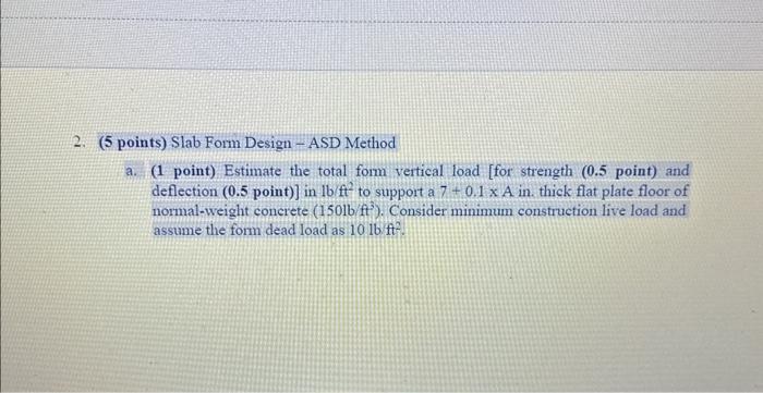 Solved (5 points) Slab Form Design - ASD Method a. (1 point) | Chegg.com