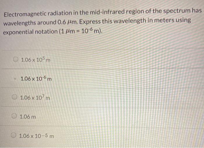 Solved Electromagnetic radiation in the mid-infrared region | Chegg.com