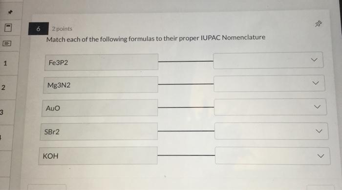 Solved 6 2 points Match each of the following formulas to | Chegg.com