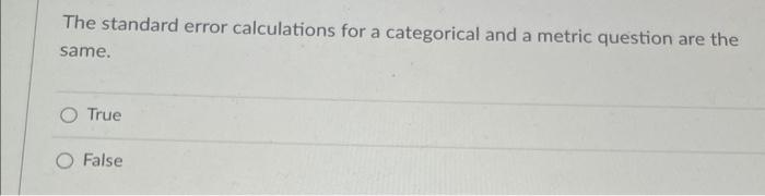 Solved The standard error calculations for a categorical and | Chegg.com