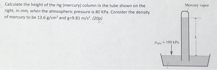 Calculate the height of the Hg (mercury) column in | Chegg.com