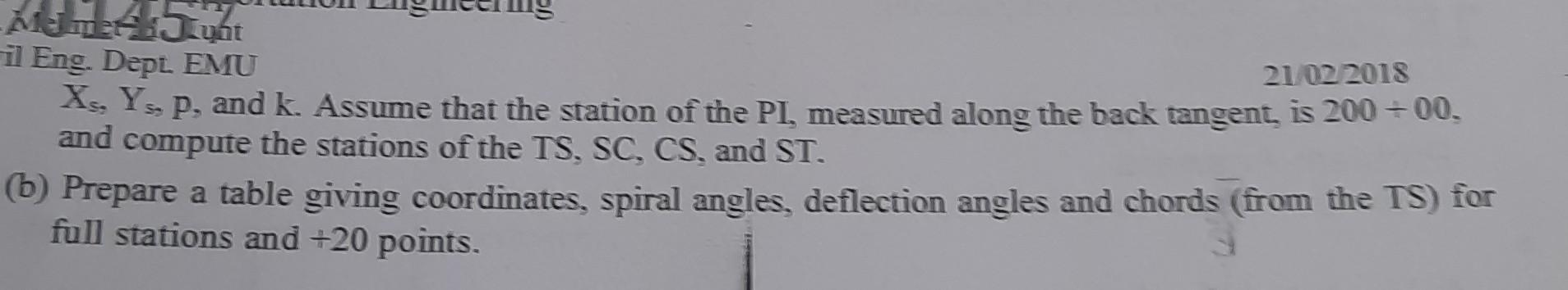 Solved 4.26. (a) A roadway goes from tangent alignment to a | Chegg.com