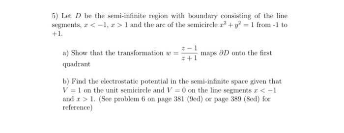 5) Let D be the semi-infinite region with boundary | Chegg.com