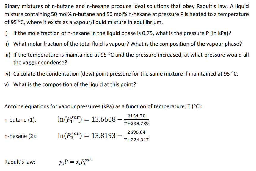Solved Binary mixtures of n-butane and n-hexane produce | Chegg.com