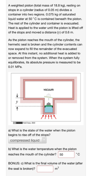 Solved A weighted piston (total mass of 18.8 kg), resting on | Chegg.com