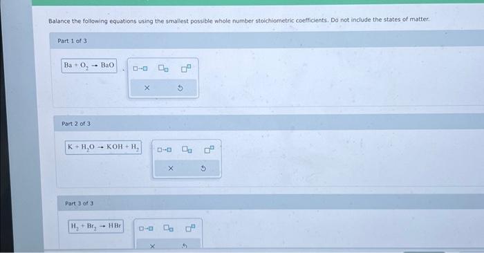 Solved Balance the following equations using the smallest | Chegg.com