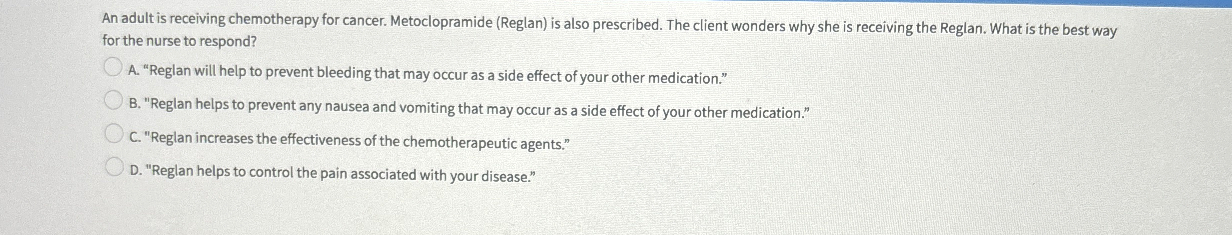 Solved An adult is receiving chemotherapy for cancer. | Chegg.com