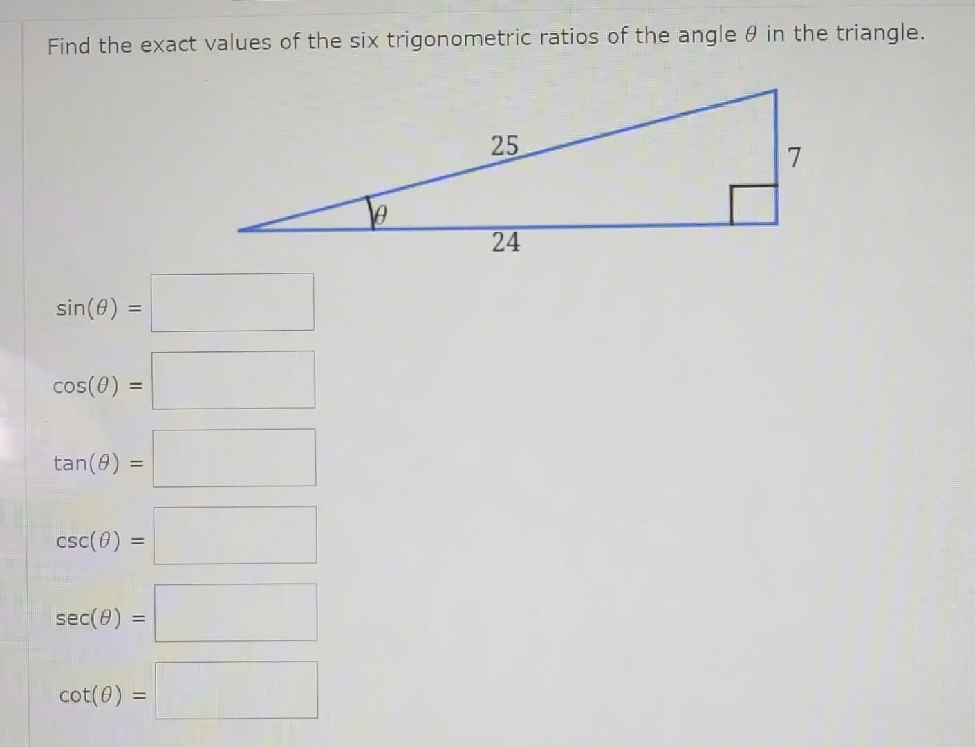 Solved Find the exact values of the six trigonometric ratios | Chegg.com
